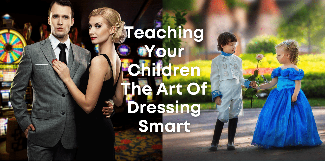 Teaching Your Children the Art of Dressing Smart: Instilling Fashion ...