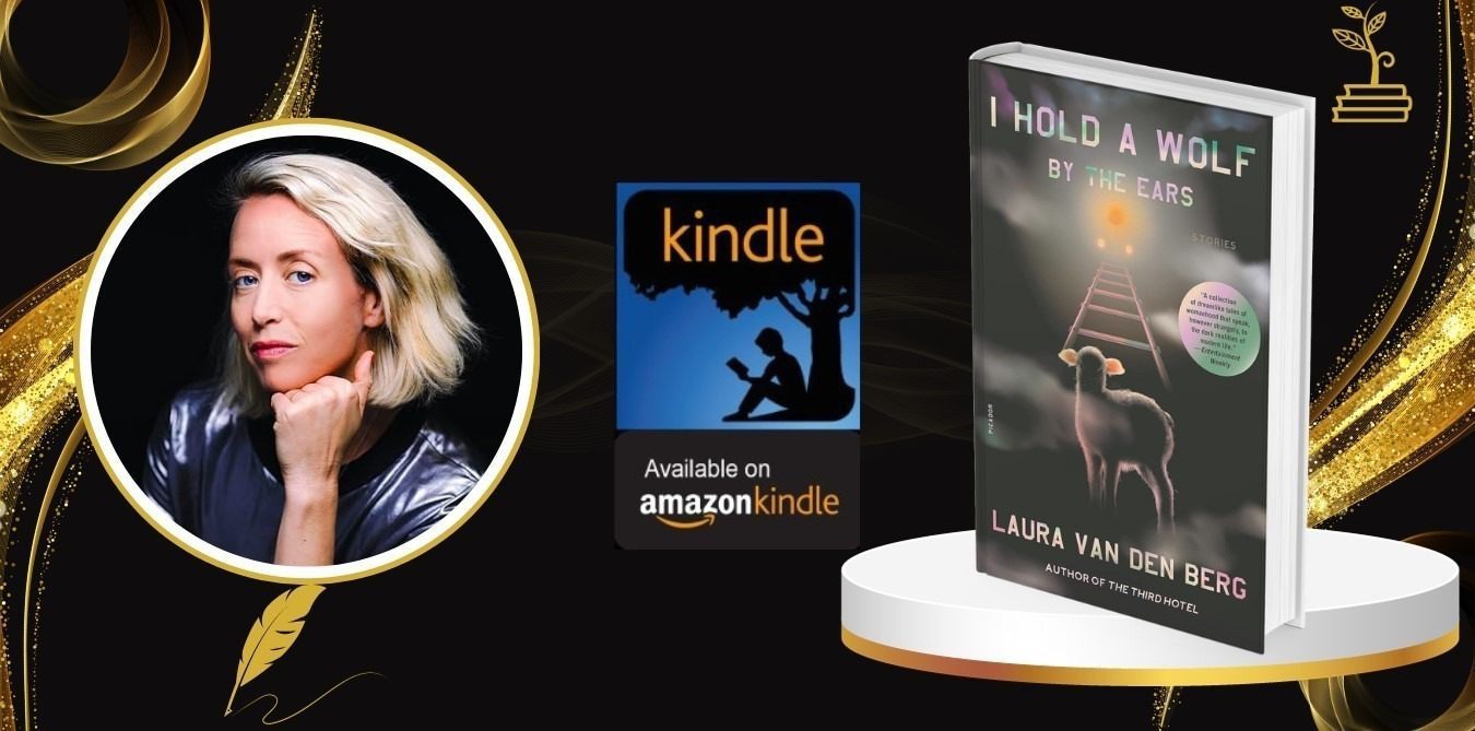 I Hold a Wolf by the Ears: A Daring Dive into the World of Laura van ...