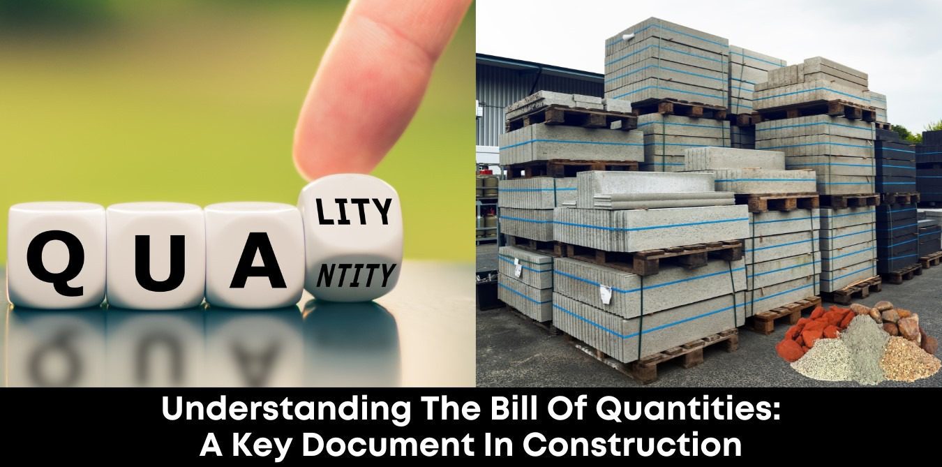 Understanding The Bill Of Quantities: A Key Document In Construction ...