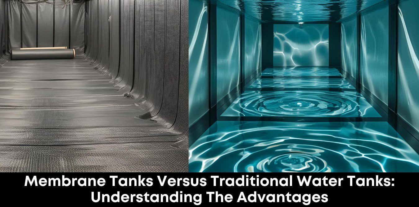 Membrane Tanks Versus Traditional Water Tanks: Understanding the ...