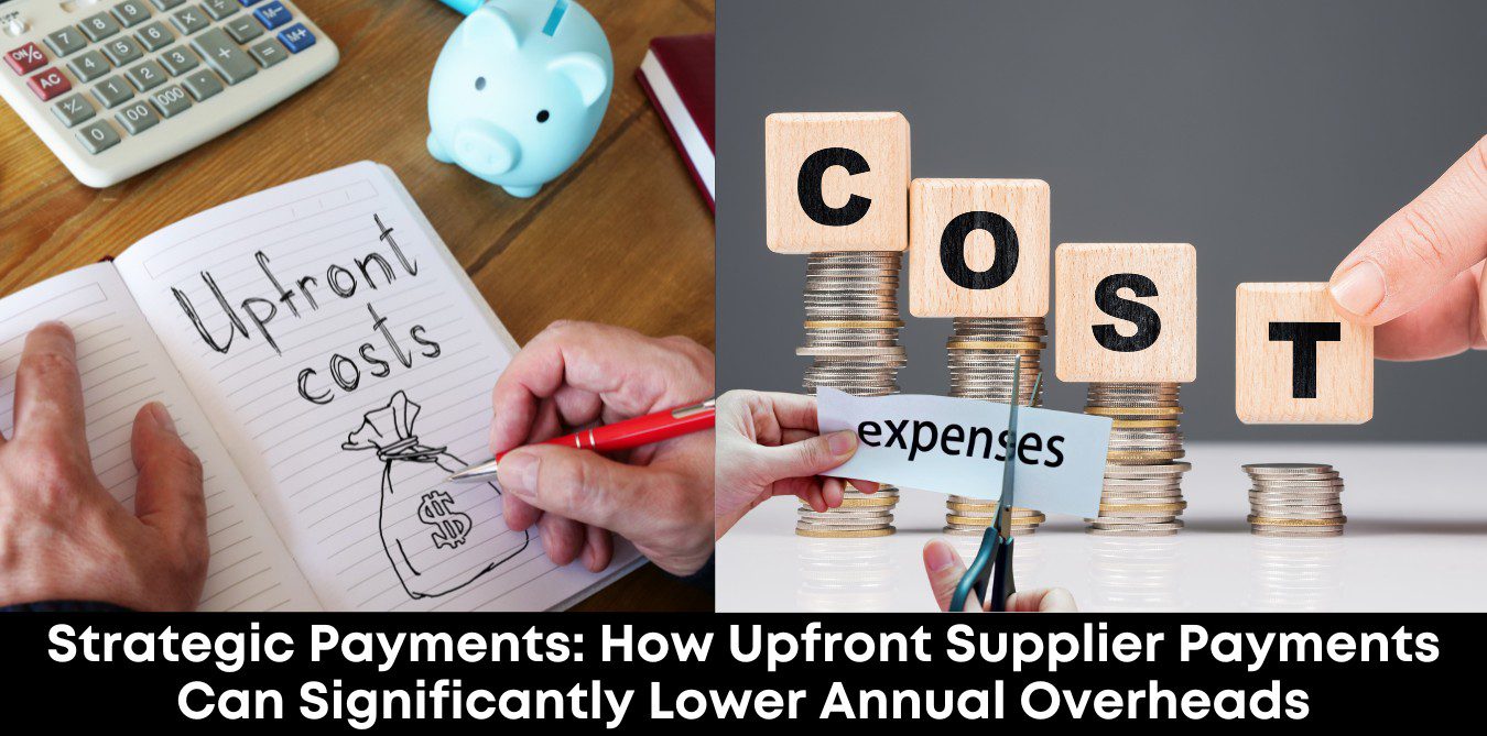 Strategic Payments: How Upfront Supplier Payments Can Significantly ...
