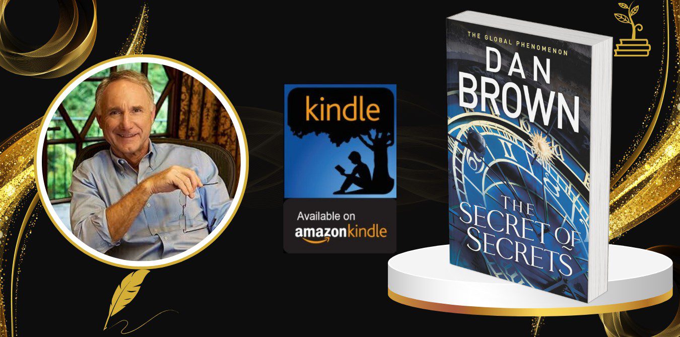 The Secret of Secrets (Robert Langdon – Book 6) by Dan Brown - H&S Magazine Kenya